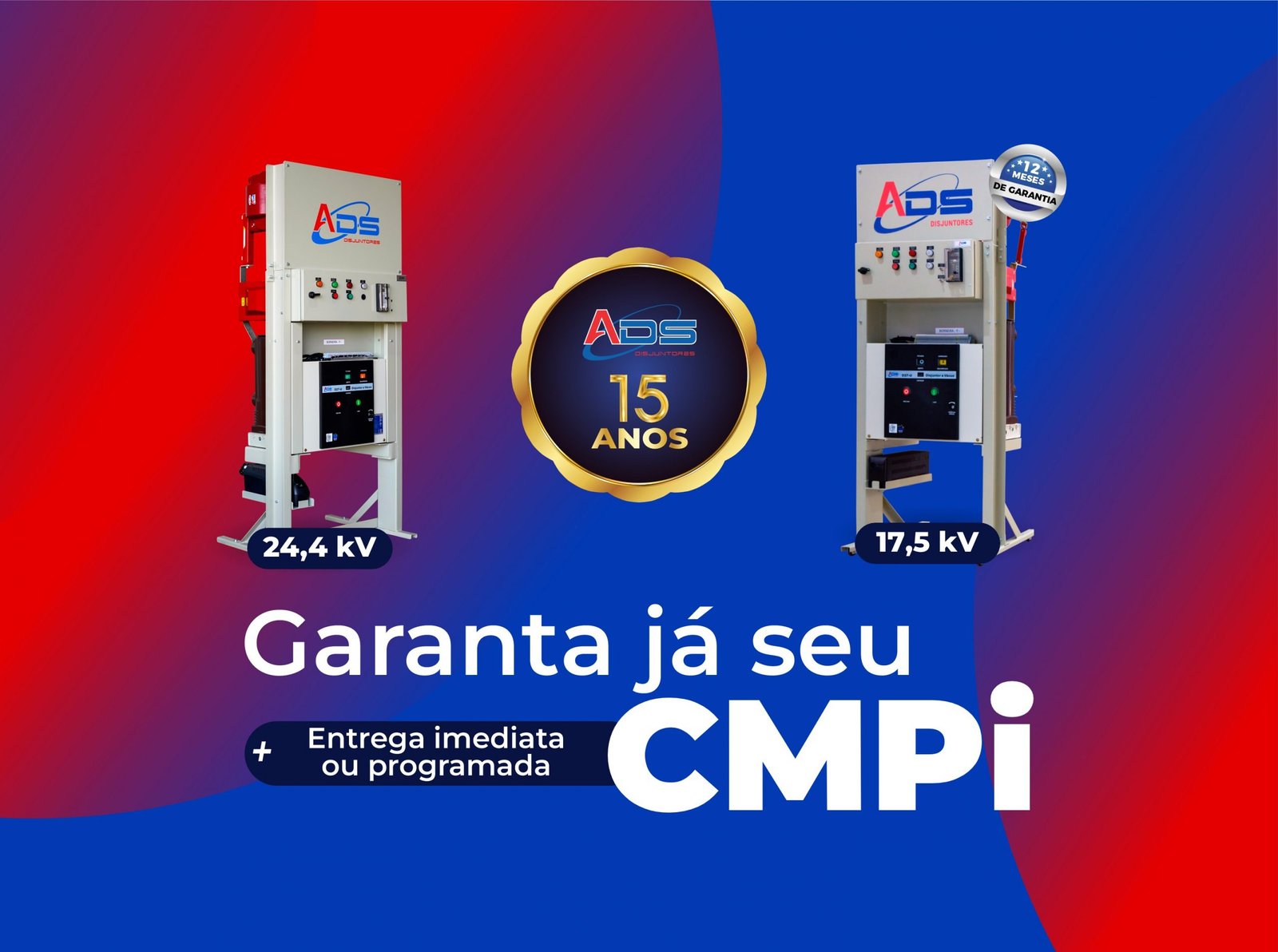Garanta já seu CMPi de 17,5 a 24,2KV com entrega programada! - Ads ...